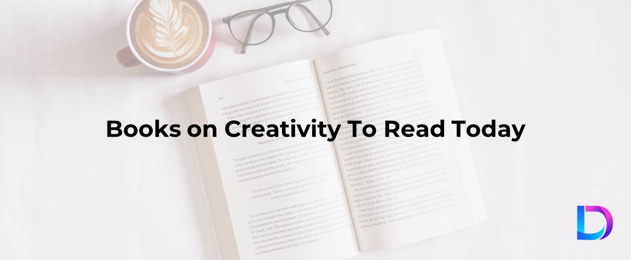 6 Best Books on Creativity To Read Today (and Again)
