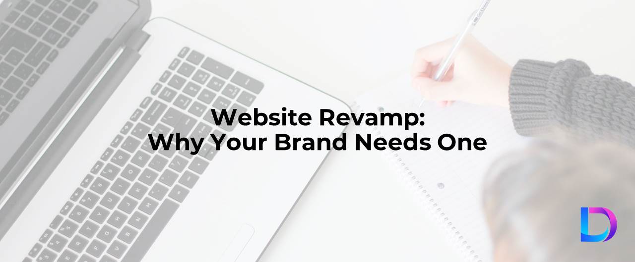 Website Revamp: Why You Might Need One [Guide + Tips]